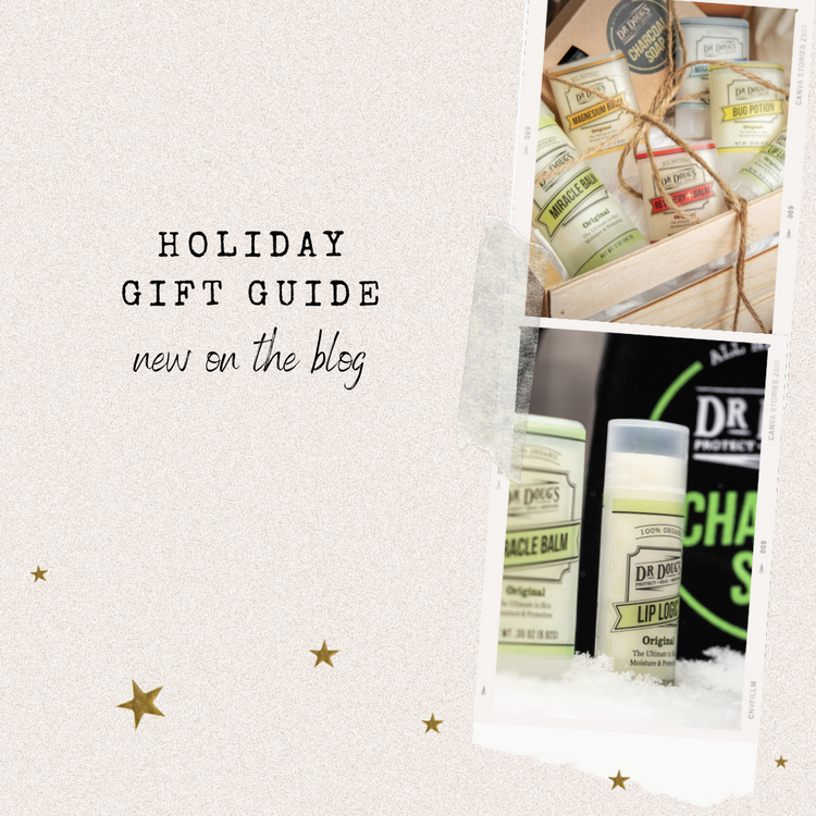 Dr. Doug’s Holiday Gift Guide – Dr. Doug's Balms
